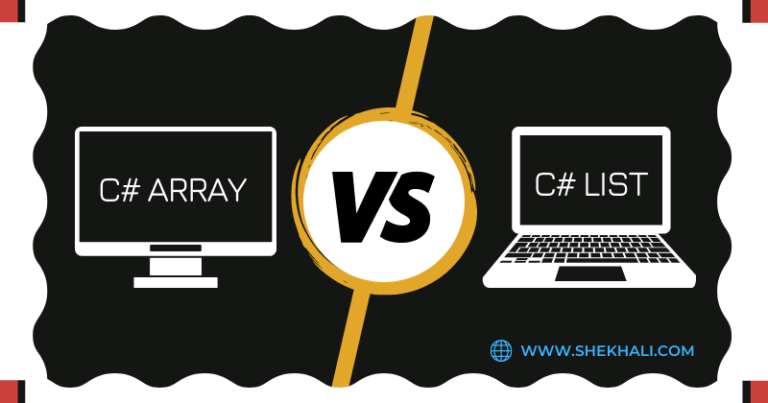 C Array Vs List When Should You Use An Array Or A List In C Shekh Alis Blog