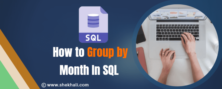 Group By Month In Sql A Comprehensive Guide With Examples In Sql Server Shekh Alis Blog