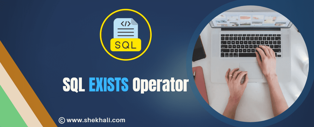 SQL EXISTS - Exploring EXISTS Operator in SQL Server - Shekh Ali's Blog SQL EXISTS - Exploring EXISTS Operator in SQL Server - Shekh Ali's Blog