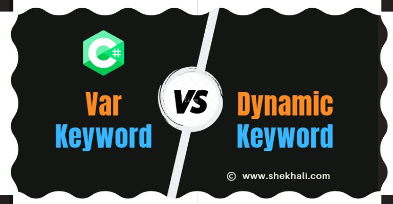 Difference Between Var And Dynamic In C Shekh Alis Blog